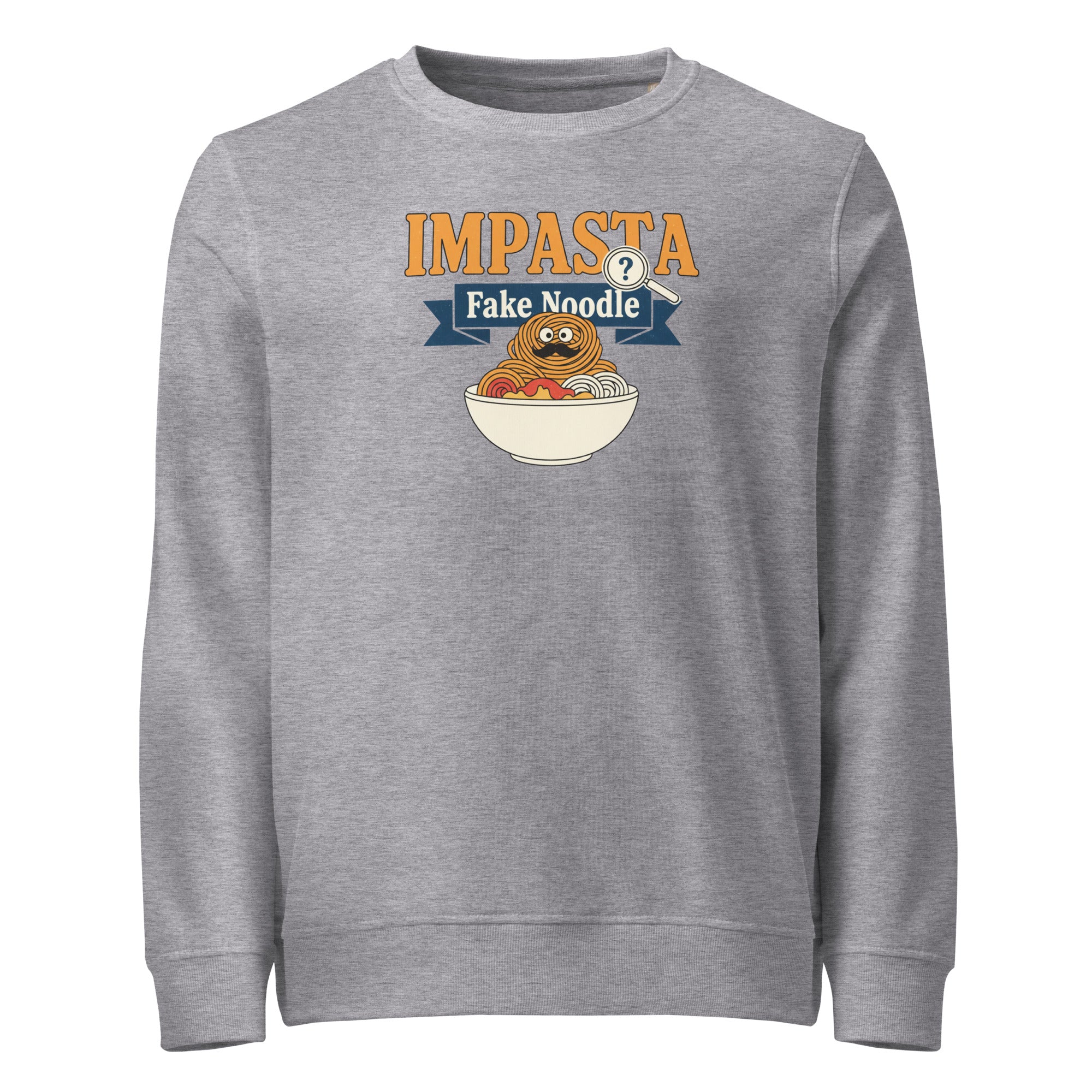 Impasta Fake Noodles- Custom made Unisex organic sweatshirt – Nura Living